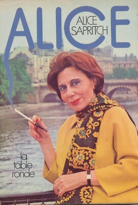 ALICE PAR ALICE SAPRITCH EDITIONS LA TABLE RONDE 1972 AUTOBIOGRAPHIE | eBay