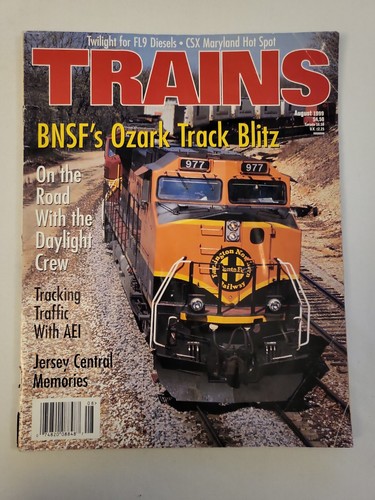 1999 August, Trains Magazine, BNSF's Ozark Track Blitz, (CP386) | eBay