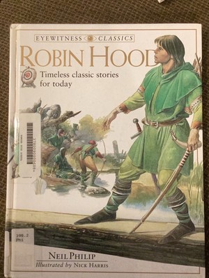 Eyewitness Classics: Robin Hood Hb (Dk Classics) By Neil Philip ...