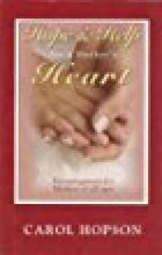 Hope and Help for a Mothers Heart - Paperback By Hopson, Carol - GOOD ...