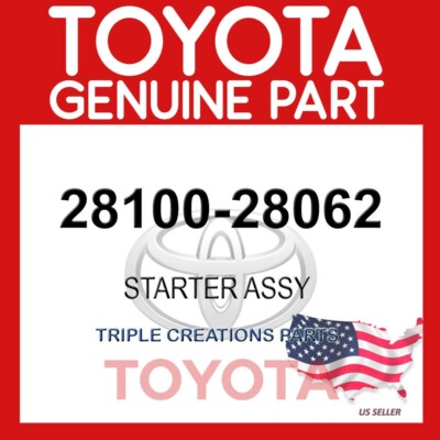 Genuine Toyota Starter Assy 28100-28062 OEM | eBay