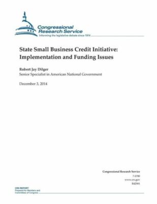 State Small Business Credit Initiative: Implementation And Funding ...