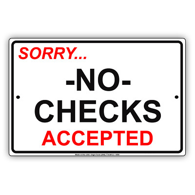 Sorry No Checks Accepted Cash Payment Policy Hotels Pub Bar Notice ...