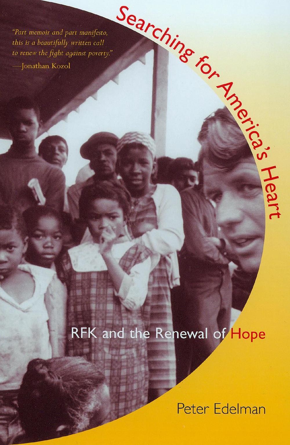 Searching for America's Heart : RFK and the Renewal of Hope by Peter ...