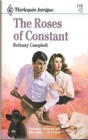 Roses Of Constant - Paperback By Bethany Campbell - GOOD 9780373221165 ...