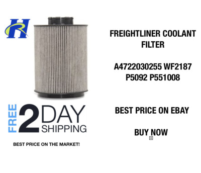 Freightliner Cascadia coolant filter replaces A4722030255 WF2187 P5092 ...