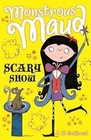 Monstrous Maud: Scary Show, Saddlewick, A. B., Used; Good Book ...