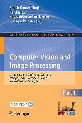 Computer Vision and Image Processing: 5th International Conference ...