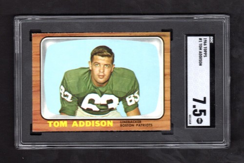 1966 Topps Tom Addison #1 ~ Boston Patriots ~~ SGC 7.5 NM+++ ~~ #1 Card ...