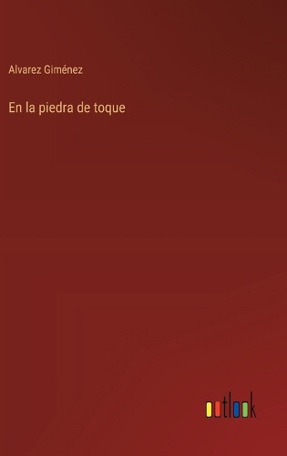 En la piedra de toque [Spanish] by Alvarez Gim nez [Hardback] | eBay
