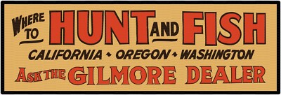 Hunt And Fish Gilmore Gasoline 6" x 18" Metal Sign | eBay