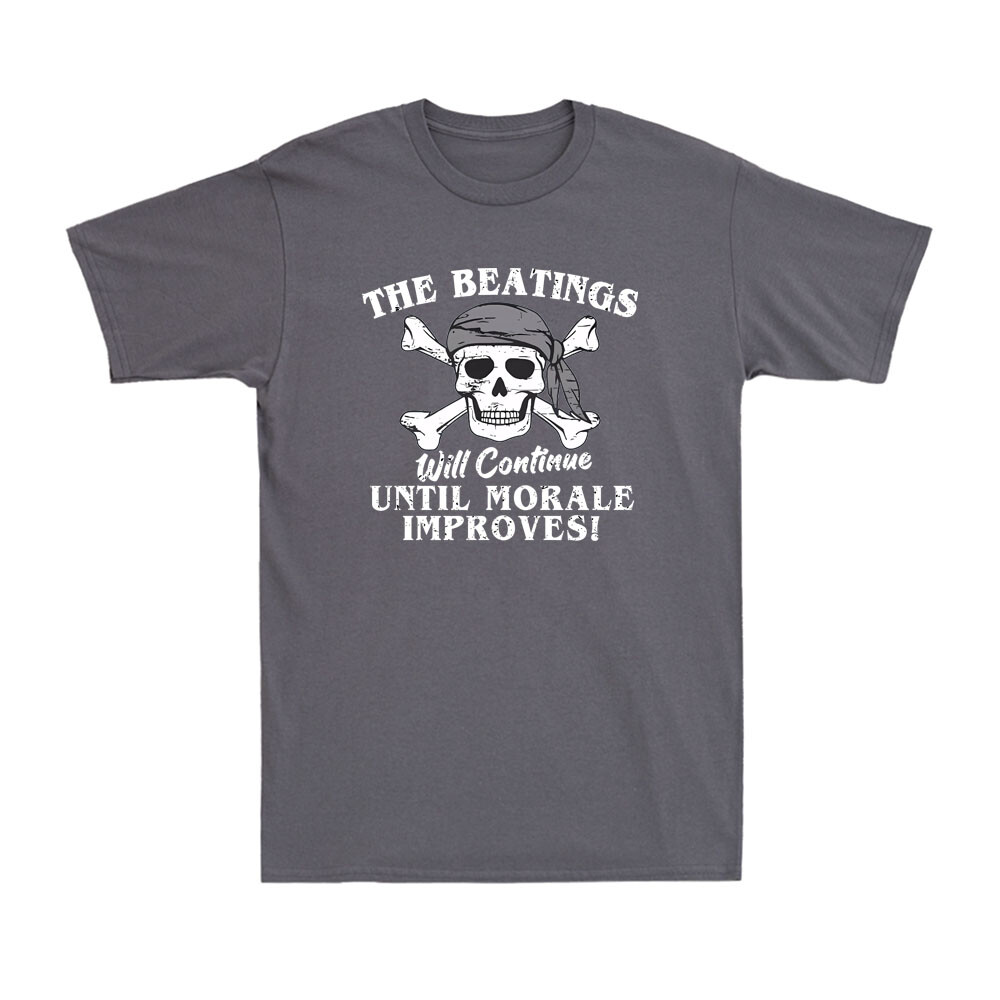 Beatings Will Continue Funny Sarcastic Skull Pirate Cool Graphic Men's ...