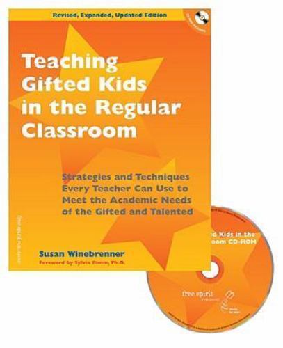 Teaching Gifted Kids in the Regular Classroom: Strategies and ...