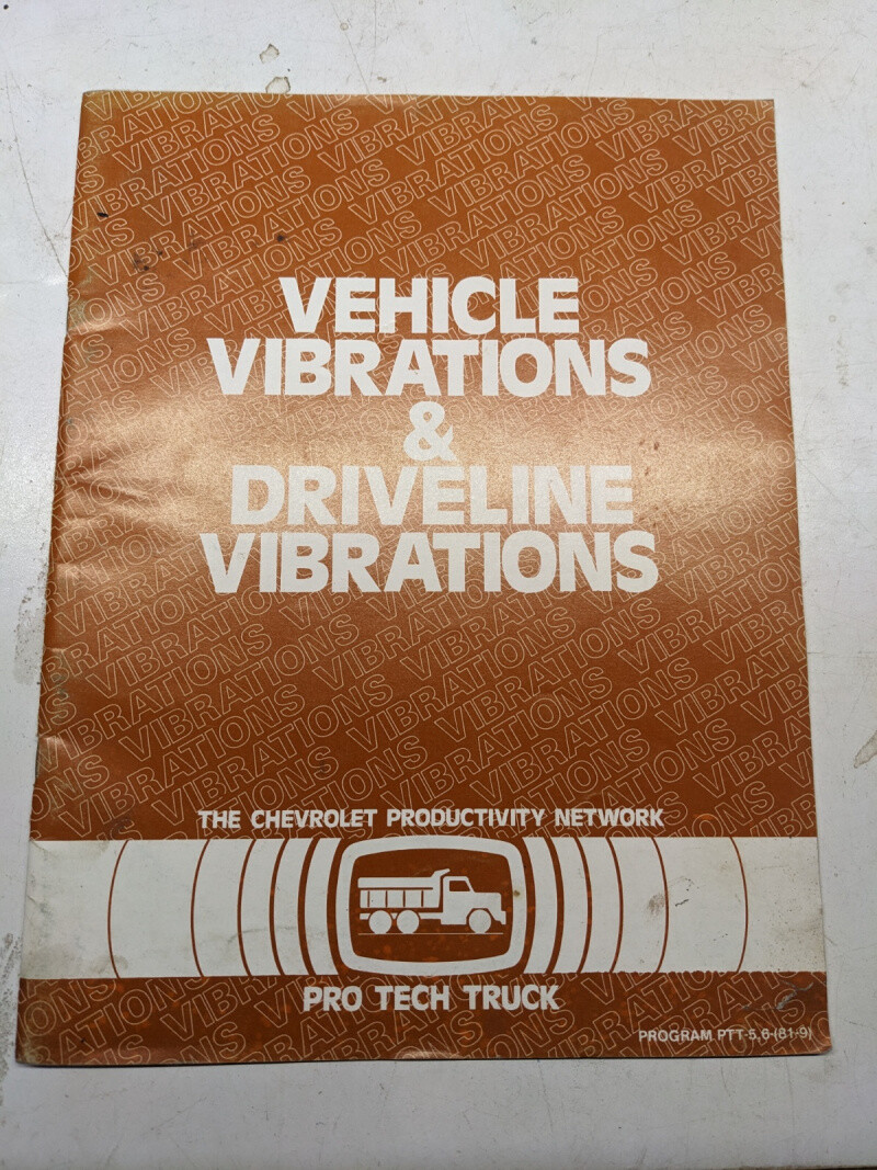 GM CHEVROLET PRO TECH TRUCK MANUAL SHOP BOOK 1981 VIBRATION VEHICLE ...