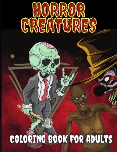 Horror Creatures Coloring Book For Adults 9781716196812| eBay