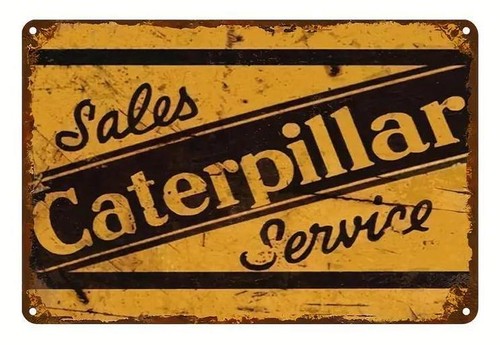 New, Reproduction Caterpillar Sales Service - Retro Vintage Style Tin ...