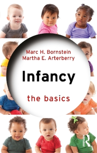 Martha E. Arterberry Marc H. Bornstein Infancy (Poche) Basics | eBay