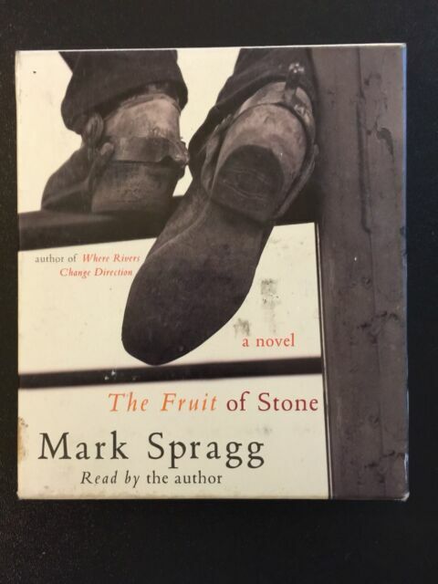 MARK SPRAGG THE FRUIT OF STONE 8 CD AUDIOBOOK UNABRIDGED 9781565117099 ...