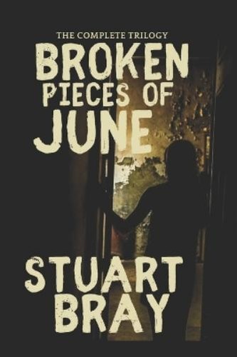 Stuart Bray Broken (Tascabile) Broken Pieces of June 9798859677047 | eBay