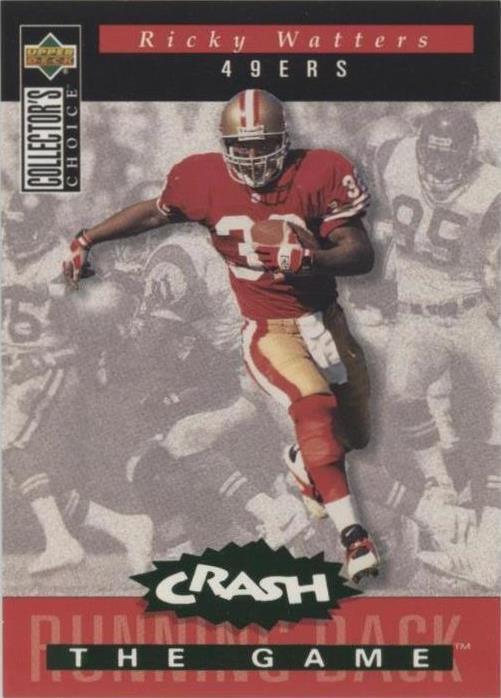 1994 Upper Deck Collector's Choice - Crash the Game Ricky Watters #C19 ...