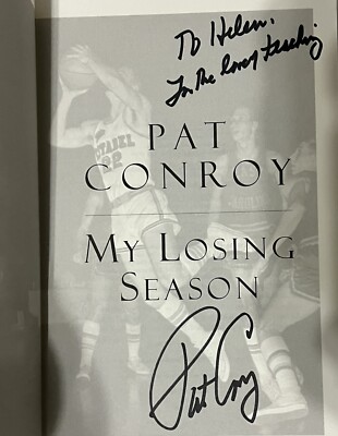 My Losing Season by Pat Conroy (2002, Hardcover) Signed to Helen 1st ...