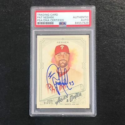 2018 Topps Allen & Ginter #238 Pat Neshek Signed Card PSA Slabbed Auto ...