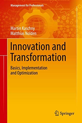 Innovation and Transformation: Basics, Implementation and Optimization ...