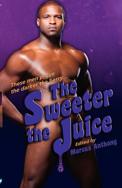 The Sweeter the Juice von Marcus Anthony (2011, Taschenbuch) for sale online | eBay