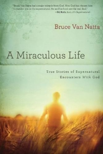 Bruce Van Natta Miraculous Life, A (Poche) 9781616386795 | eBay