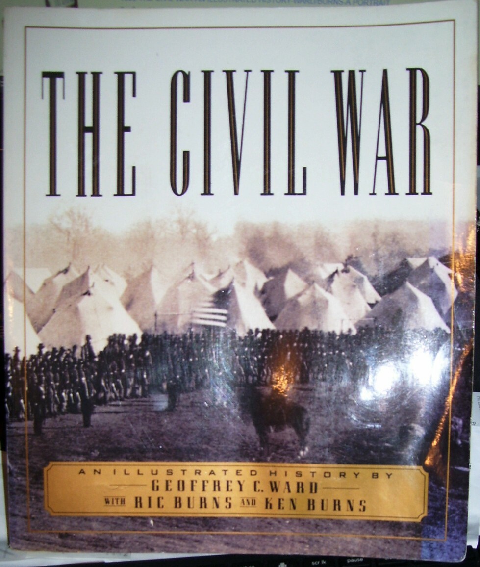 G. Ward & Ric & Ken Burns Illustrated History of CIVIL WAR 1991 ...