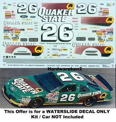 NASCAR DECAL #26 QUAKER STATE 1994 FORD THUNDERBIRD STEVE KINSER SLIXX ...