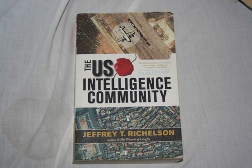 The US Intelligence Community by Jeffrey T. Richelson (2007, Paperback ...