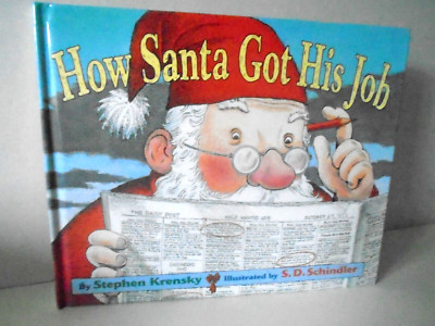How Santa Got His Job by Stephen Krensky Simon & Schuster Hardcover ...