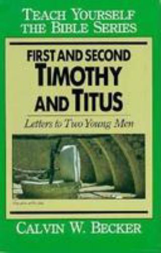 First and Second Timothy and Titus by Becker, Calvin 9780802426468| eBay
