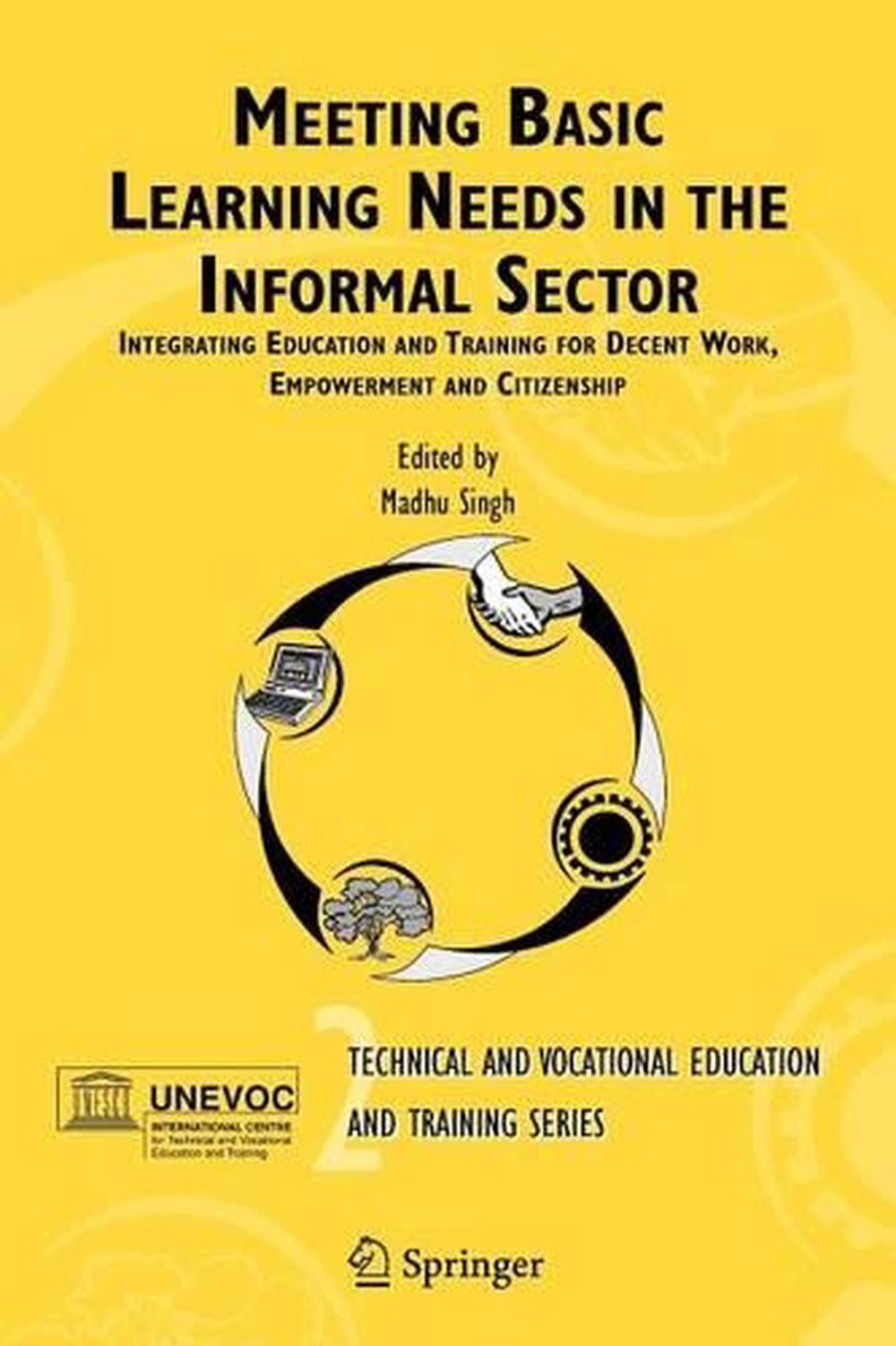 Meeting Basic Learning Needs in the Informal Sector: Integrating ...