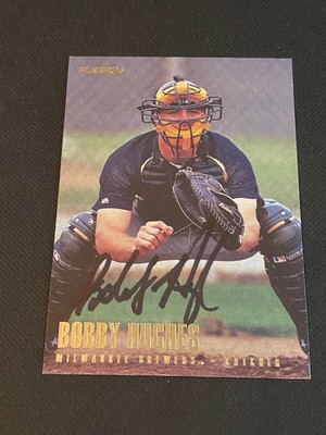 Bobby Hughes Signed 1996 Fleer Update Card Auto Milwaukee Brewers ...