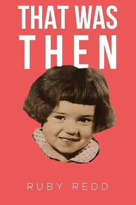 That Was Then by Ruby Redd Paperback Book | eBay Australia
