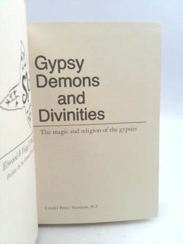 Gypsy Demons and Divinities : The Magic and Religion of the Gypsies ...