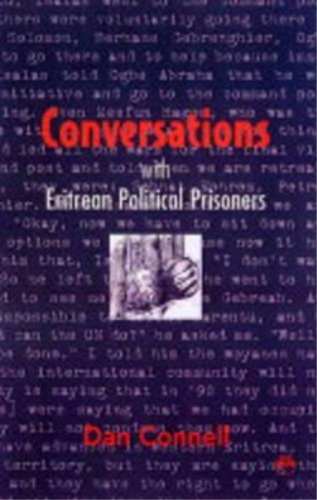 Dan Connell Conversations With Eritrean Political Prisoners (Poche) | eBay
