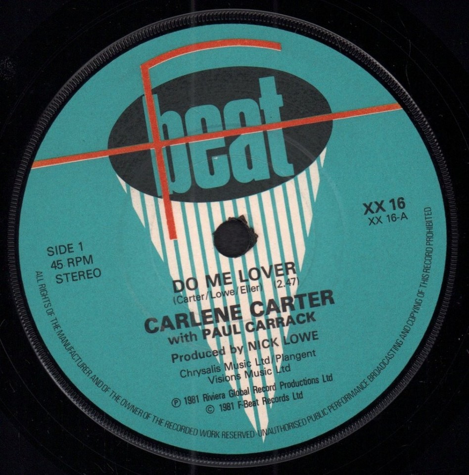 Carlene Carter With Paul Carrack Do Me Lover 7" vinyl UK F Beat 1980 in ...