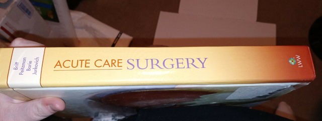 Acute Care Surgery by L. D. Britt, Philip S. Barie, Phillip S. Barie ...
