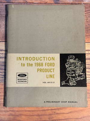 Introduction to the 1968 Product Line FORD Service Training Manual | eBay