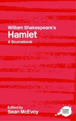 Sean McEvoy William Shakespeare's Hamlet (Poche) Routledge Guides to ...