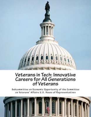 Veterans in Tech: Innovative Careers for All Generations of Veterans by ...
