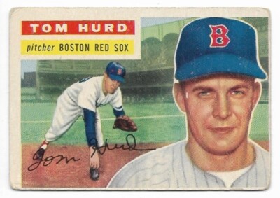 TOM HURD 1956 Topps #256 Boston Red Sox SALE GOES TO GOOD CAUSE 🔥⚾🔥 | eBay