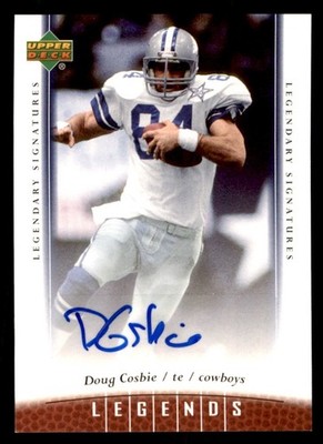 2006 Upper Deck NFL Legends Legendary Signatures #96 Doug Cosbie ...