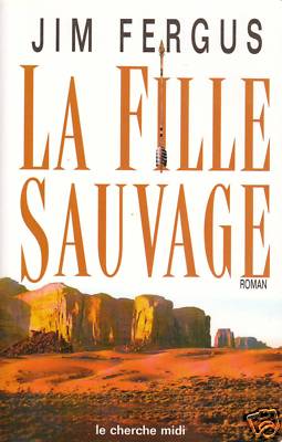 Livre la fille sauvage Jim Fergus book | eBay