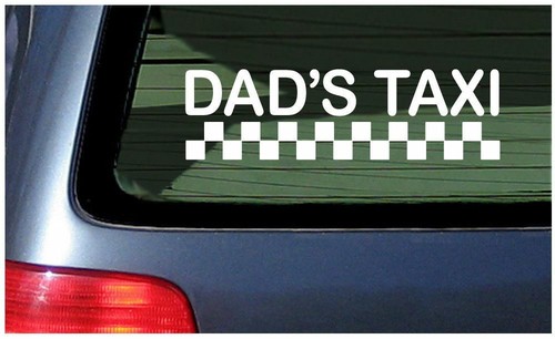 dad's taxi vinyl decal car window fun sticker minivan father dad wagon ...