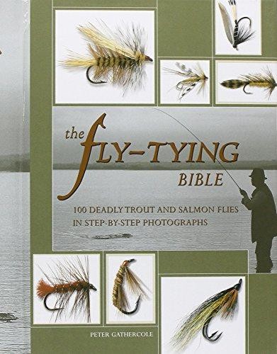 The Fly-Tying Bible - Peter Gathercole 9781854108654| eBay
