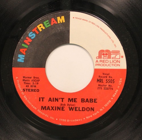 Maxine Weldon - 45 - It Ain'T Me Babe / Like A Rolling Stone On ...